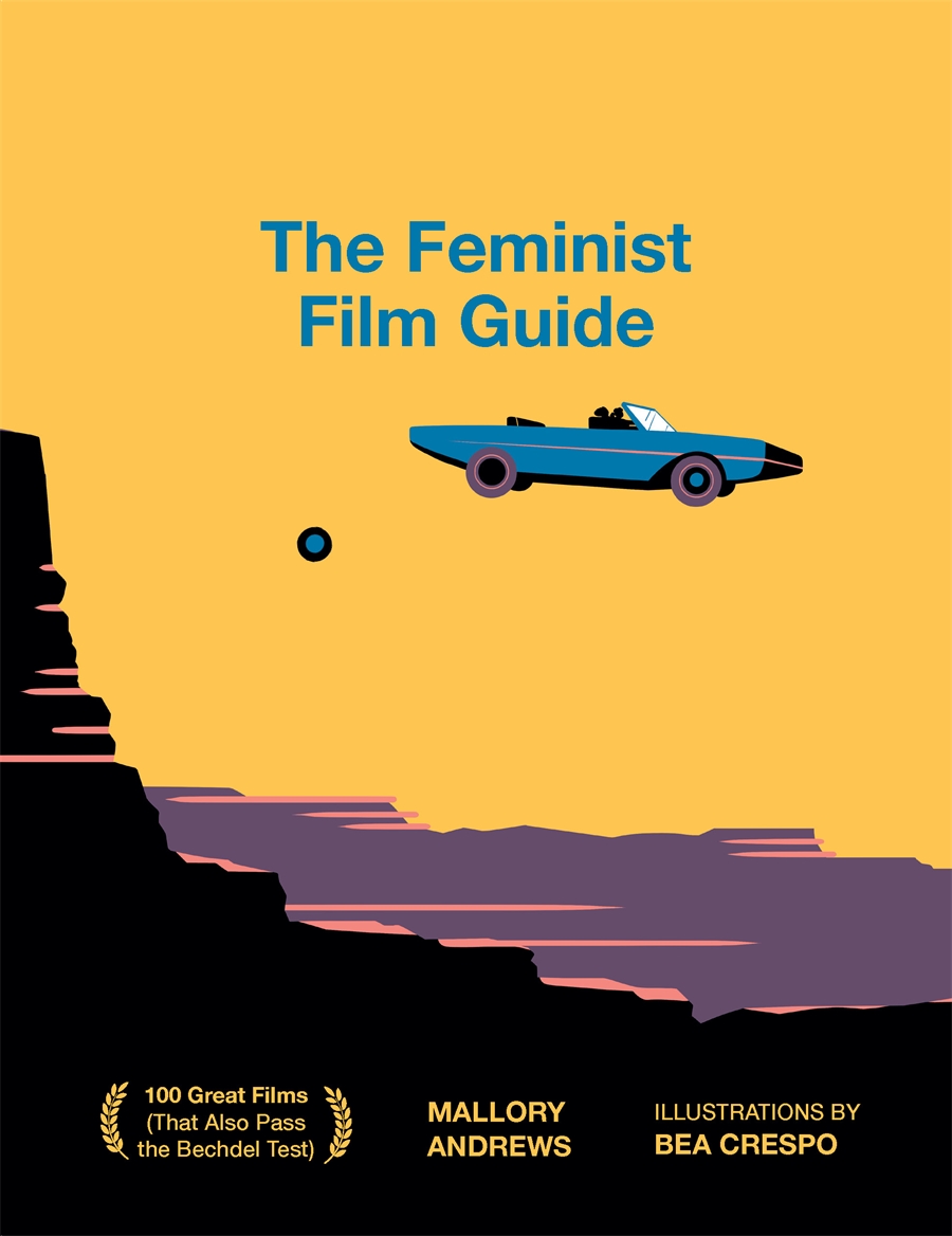 Could you see 100 feminist films before you die? - Some Notes From A Broad